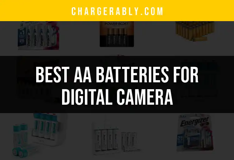 14 Best AA Batteries for Digital Cameras You Can Trust